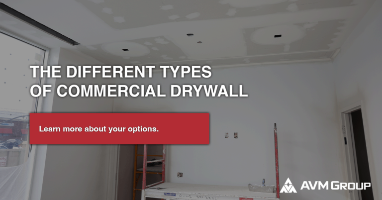 The Different Types of Commercial Drywall | AVM Group